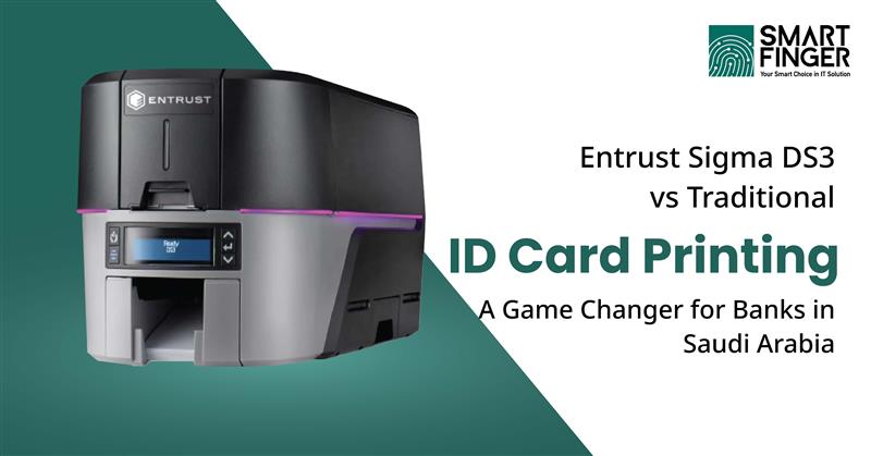 Entrust Sigma DS3 vs. Traditional ID Printers: A Game Changer for Banks ...