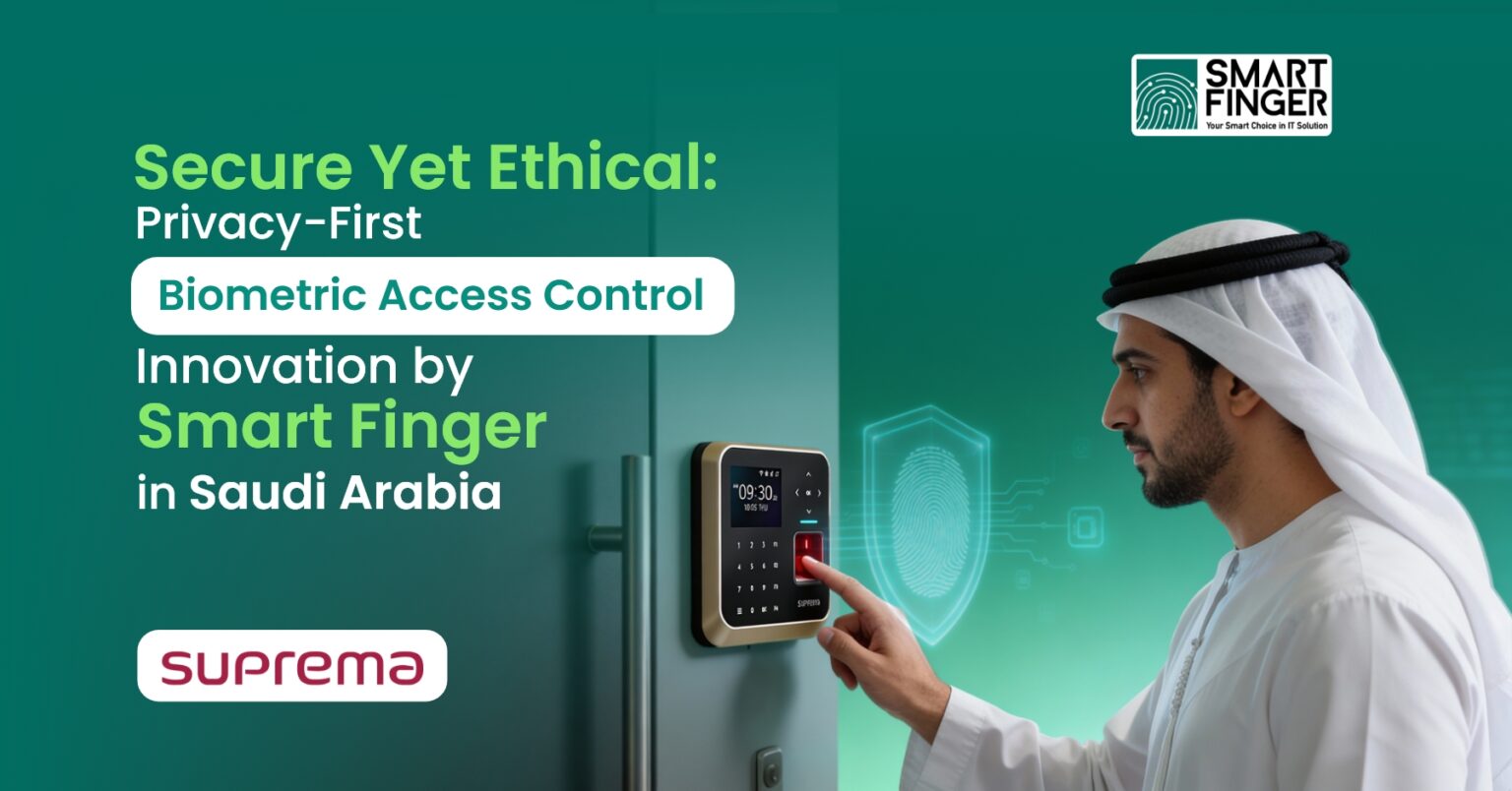 Smart Finger - Biometric Access Control in Saudi Arabia